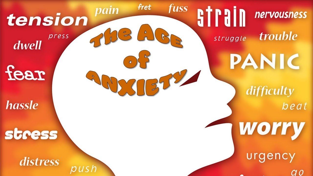 The Age of Anxiety - Wk 3.1 - YouTube