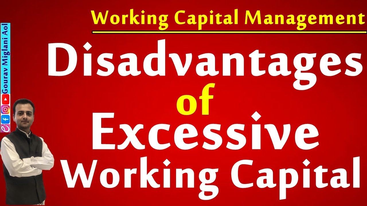 Disadvantages of Excessive Working Capital - YouTube