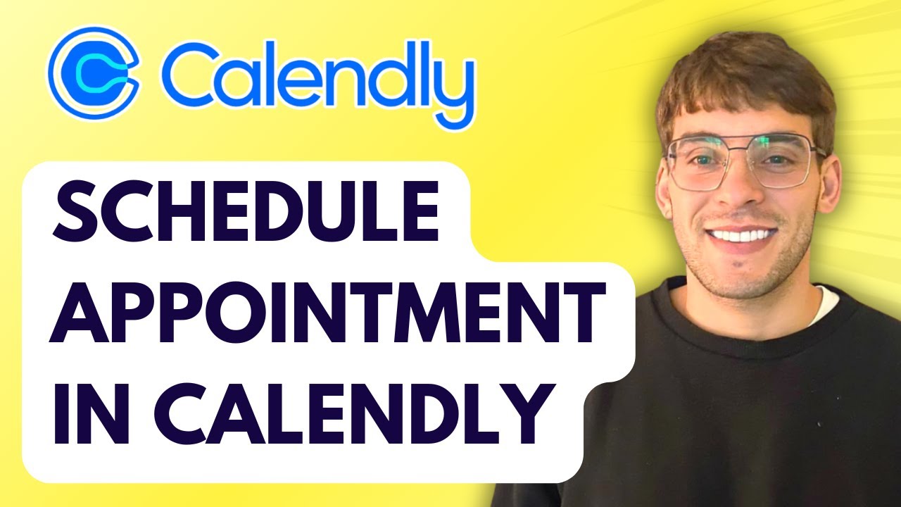 How to Schedule Appointment in Calendly [2026 Full Guide] - YouTube