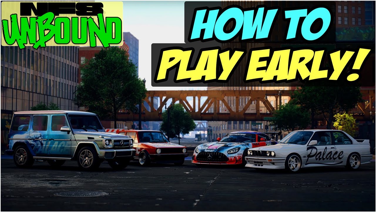 How to PLAY Need For Speed Unbound *EARLY!* (NFS Unbound Gameplay ...