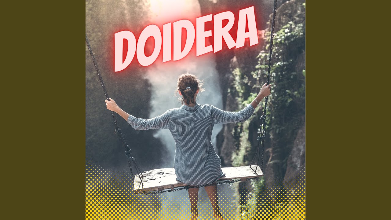 Doidera - YouTube