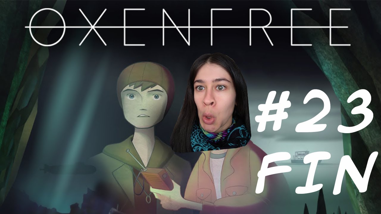 On se SACRIFIE :'( mais on sauve MICHAEL :D - OXENFREE #23 FIN - YouTube