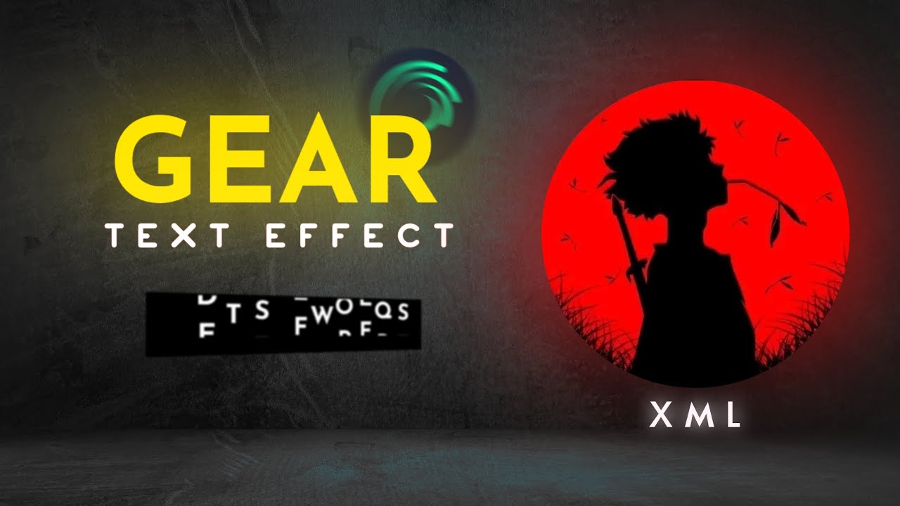 XML (Gear Text Effect) Alight Motion #edit #alightmotion #gear #texteffect #alightmotiontutorial ...