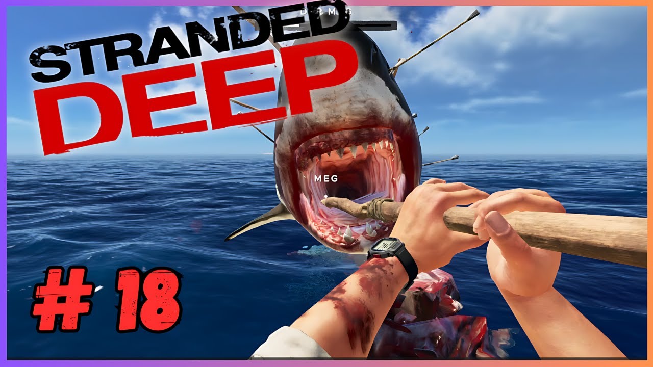 Stranded Deep #18 Kampf gegen den Meg / deutsch 2024 - YouTube