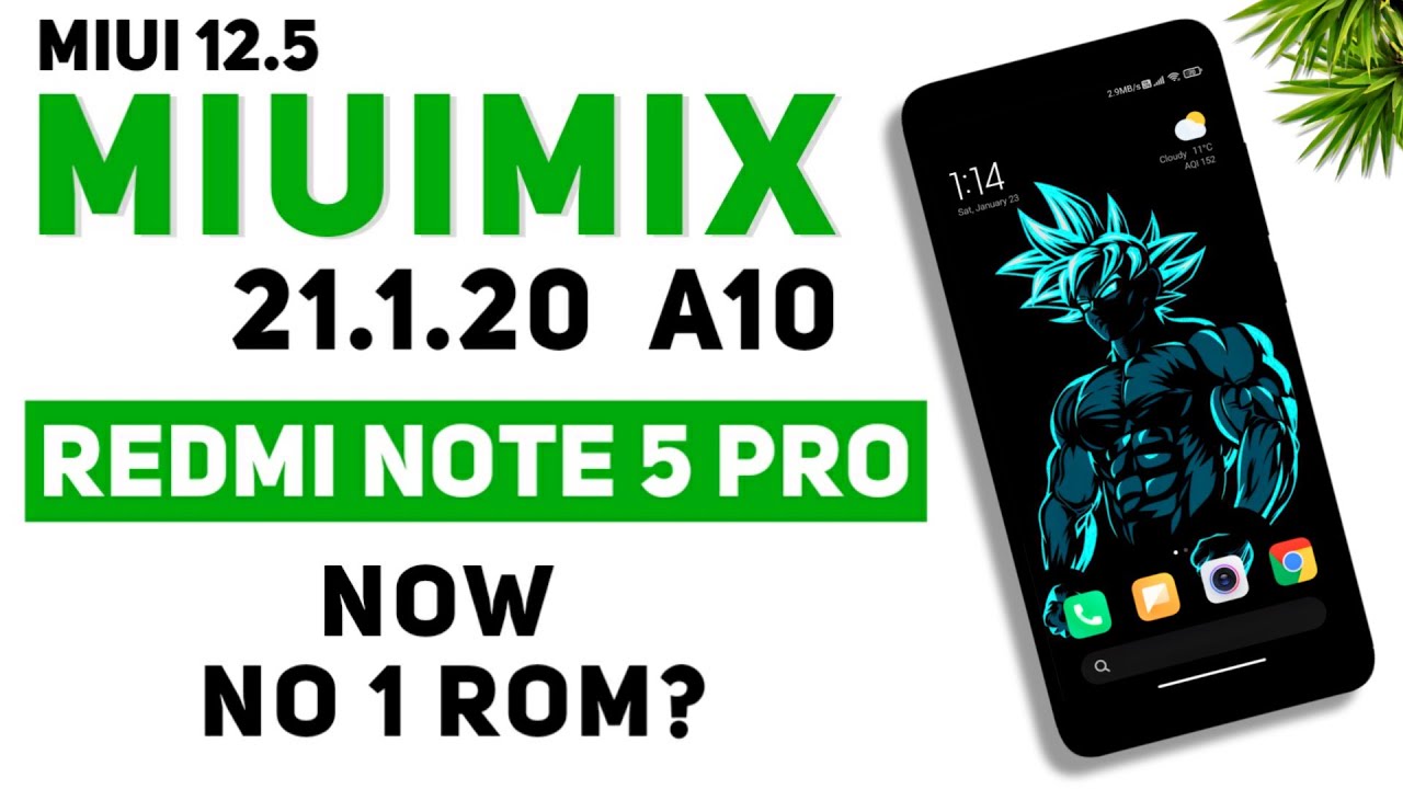 MIUI 12.5 MiX 21.1.20 Update For Redmi Note 5 Pro | Android 10 | Now No ...