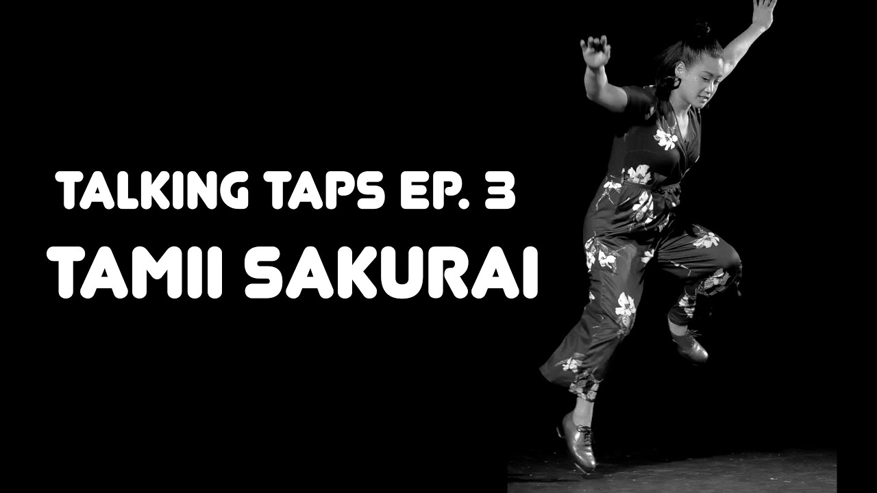 Talking Taps ep.3 - Tamii Sakurai - YouTube