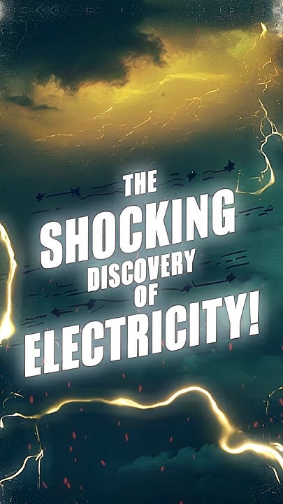 The Discovery of Electricity - YouTube