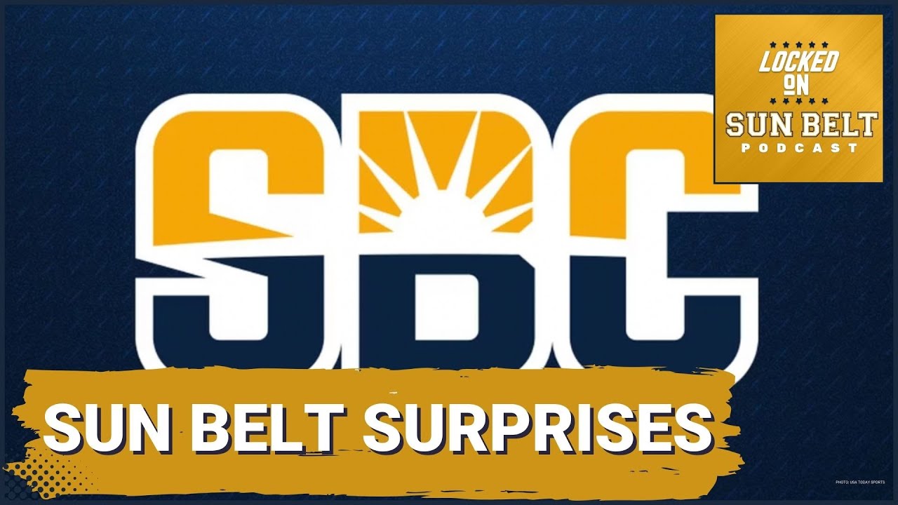 Sun Belt Conference Surprises + Disappointments: A Closer Look - YouTube