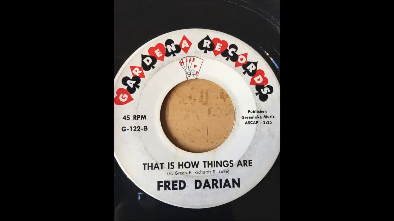 Fred Darian - That Is How Things Are bw Rib Bone GARDENA - YouTube