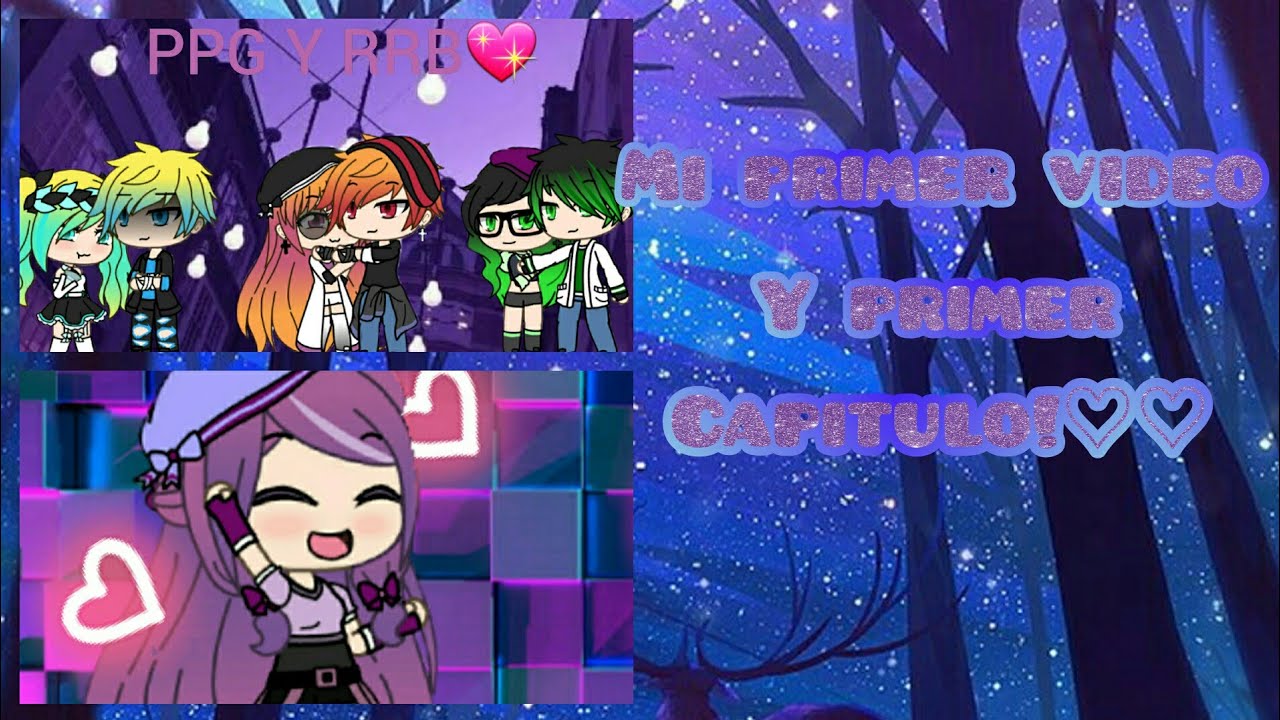 PPG Y RRB capitulo 1 - YouTube