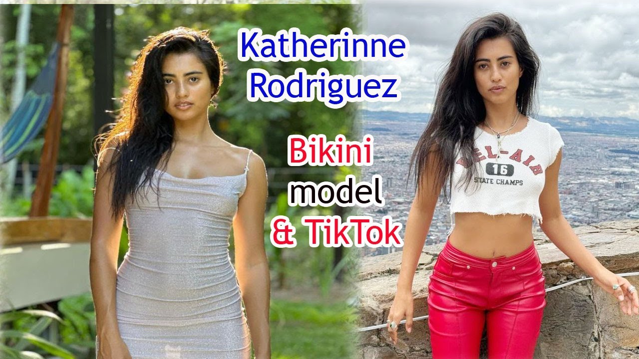 Katherinne Rodriguez | Bikini model & TikTok sensation - Bio & Info ...