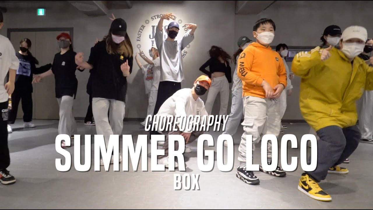 Box Basic Class | Loco - Summer Go Loco Feat. GRAY | @JustJerk Dance ...