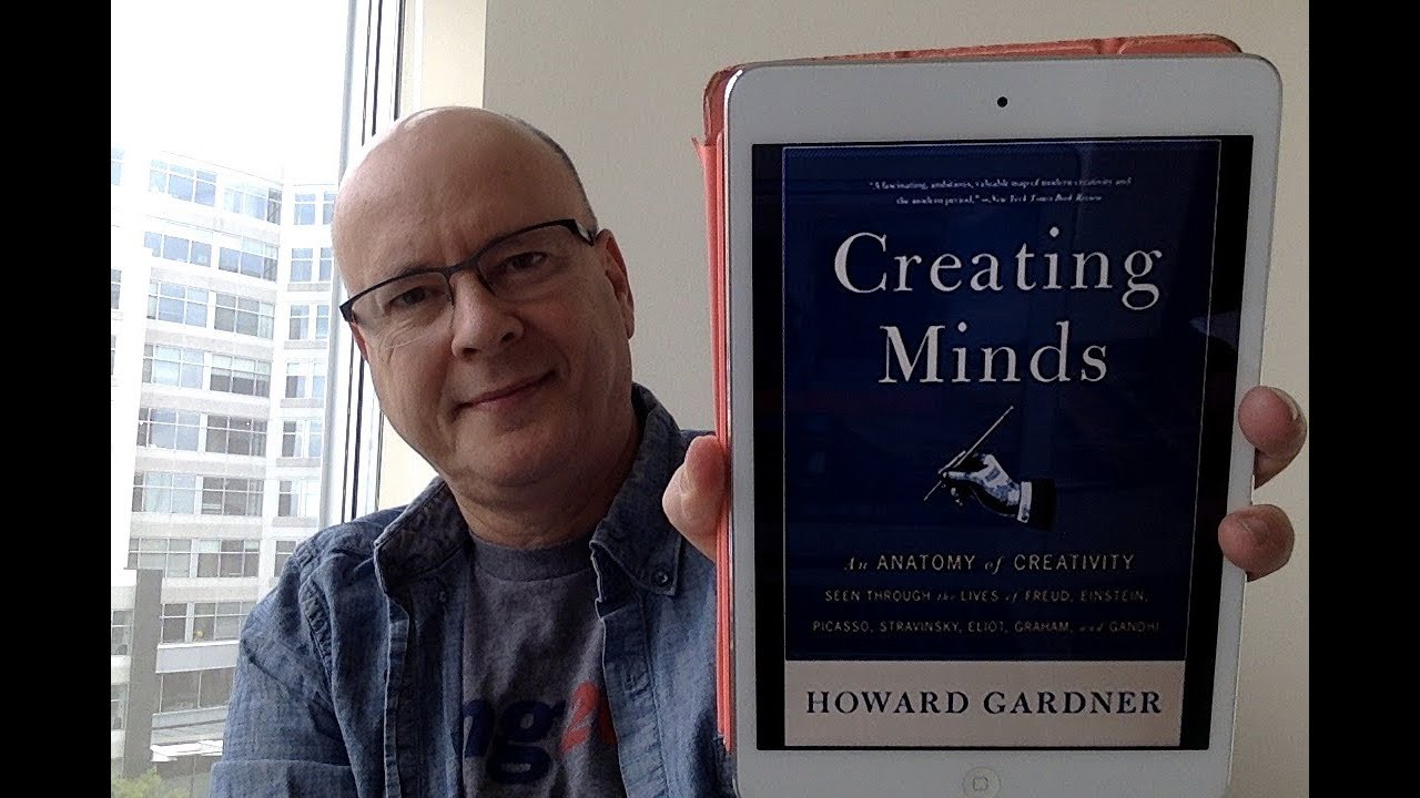 Creating Minds by Howard Gardner - Book Chat - YouTube