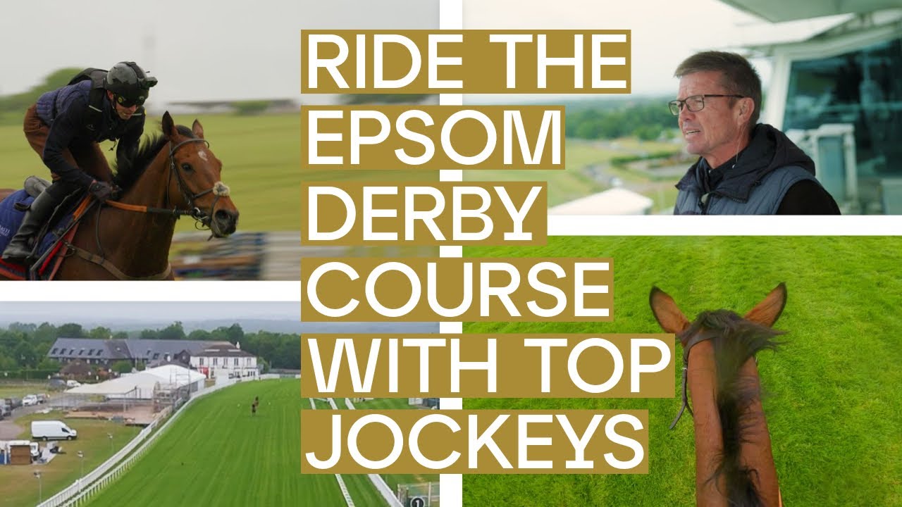 How to ride The Derby course at Epsom with jockey James Doyle - the ...