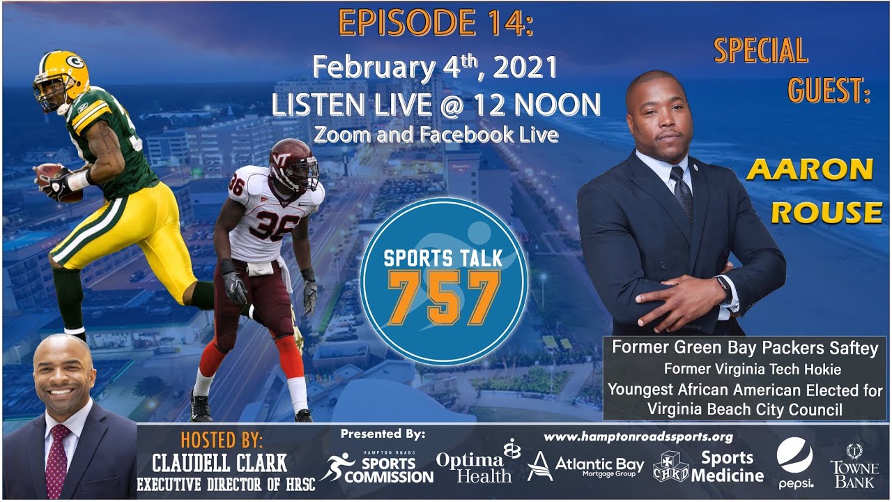 SportsTalk 757 Episode 14: Virginia Beach City Councilman Aaron Rouse - YouTube