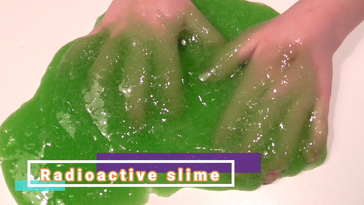 Green sticky radioactive looking slime - YouTube