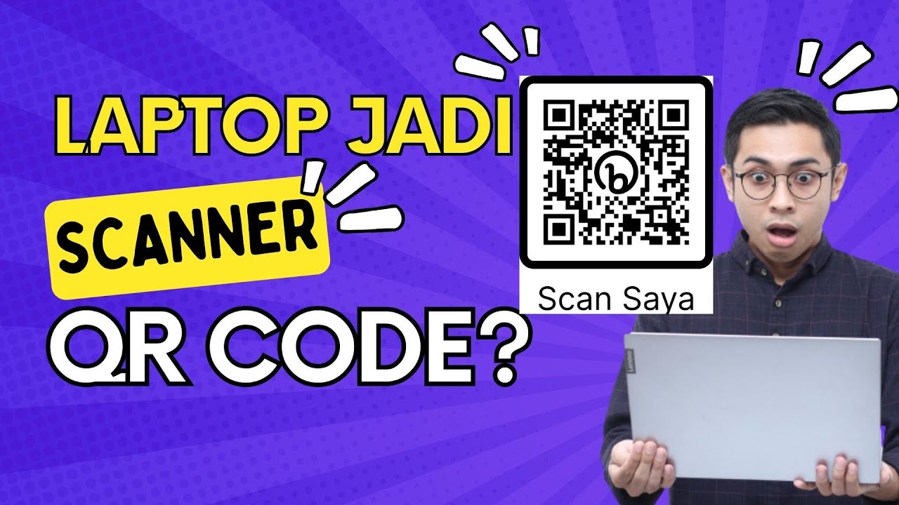 DARURAT? Cara Instan Scan QR Code di Laptop | TANPA KAMERA HP - YouTube