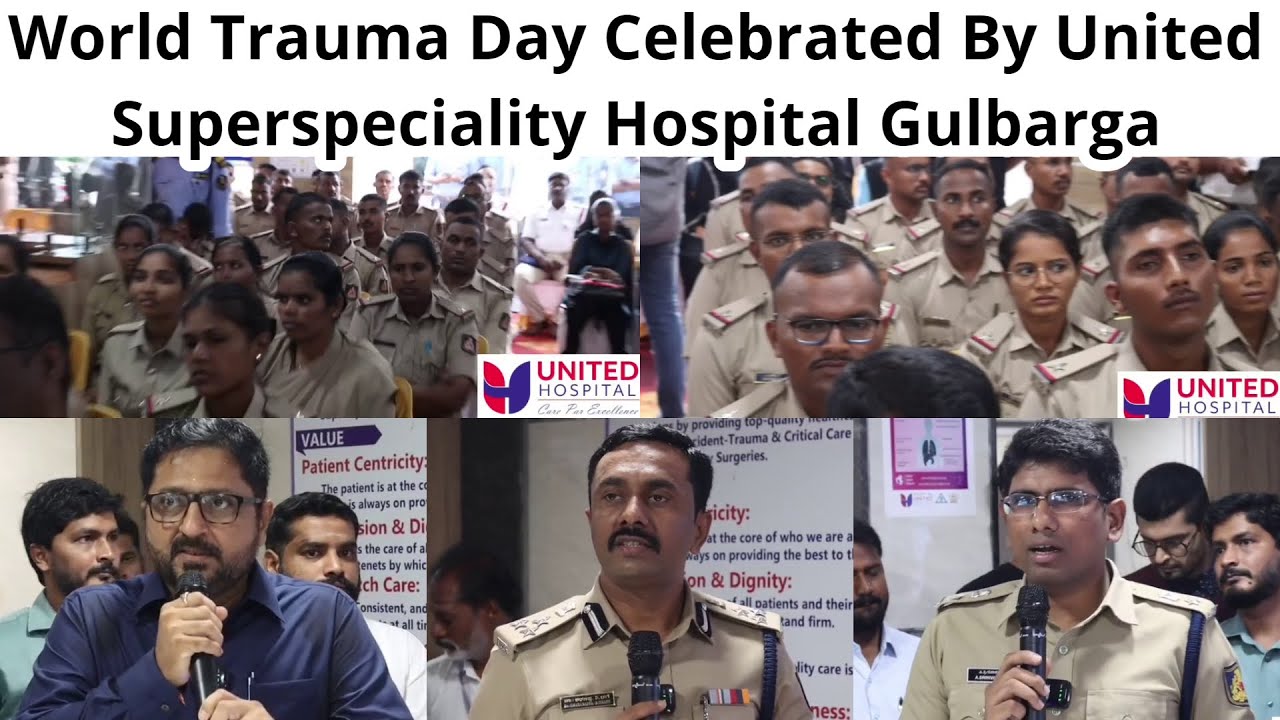 World Trauma Day Celebrated By United Superspeciality Hospital Gulbarga ...