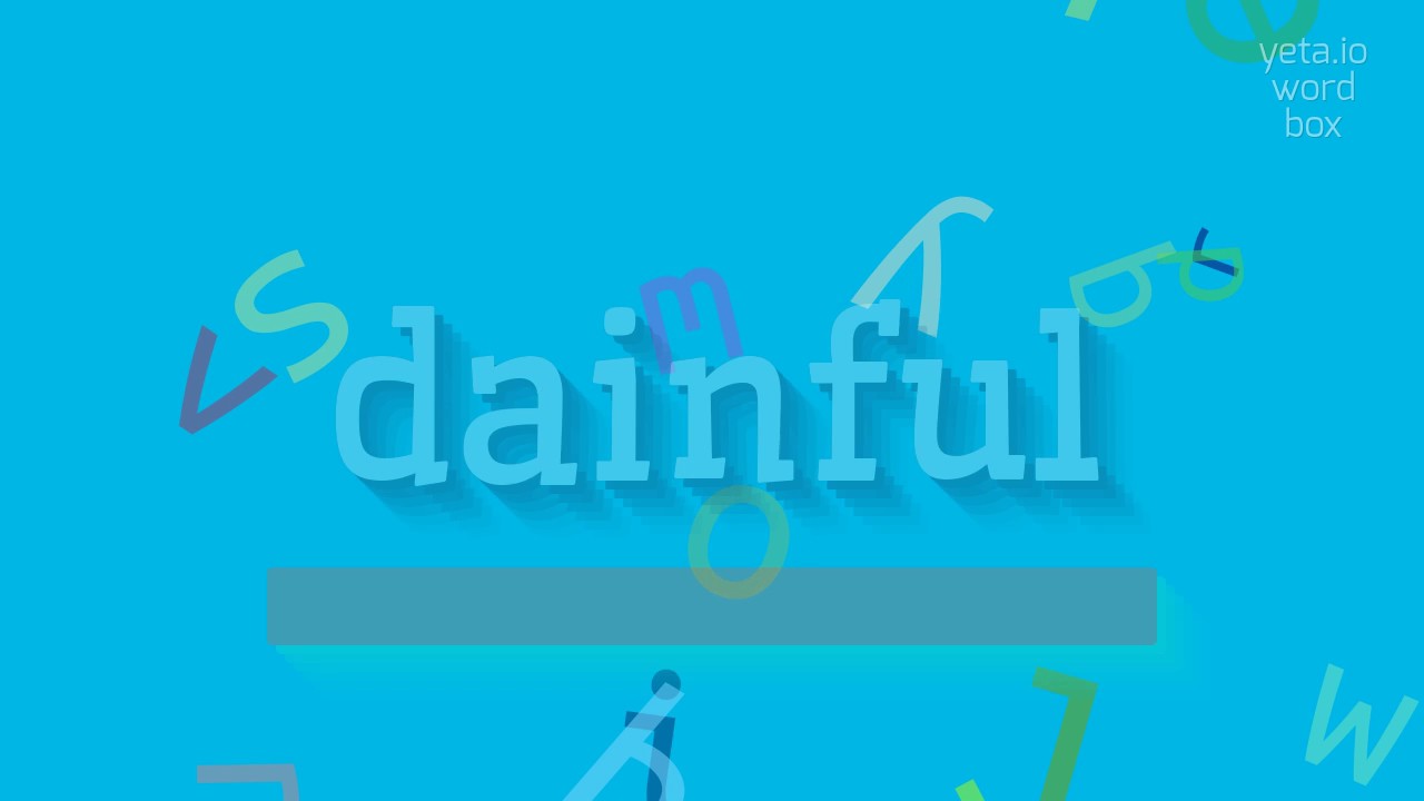 How to say "dainful"! (High Quality Voices) - YouTube