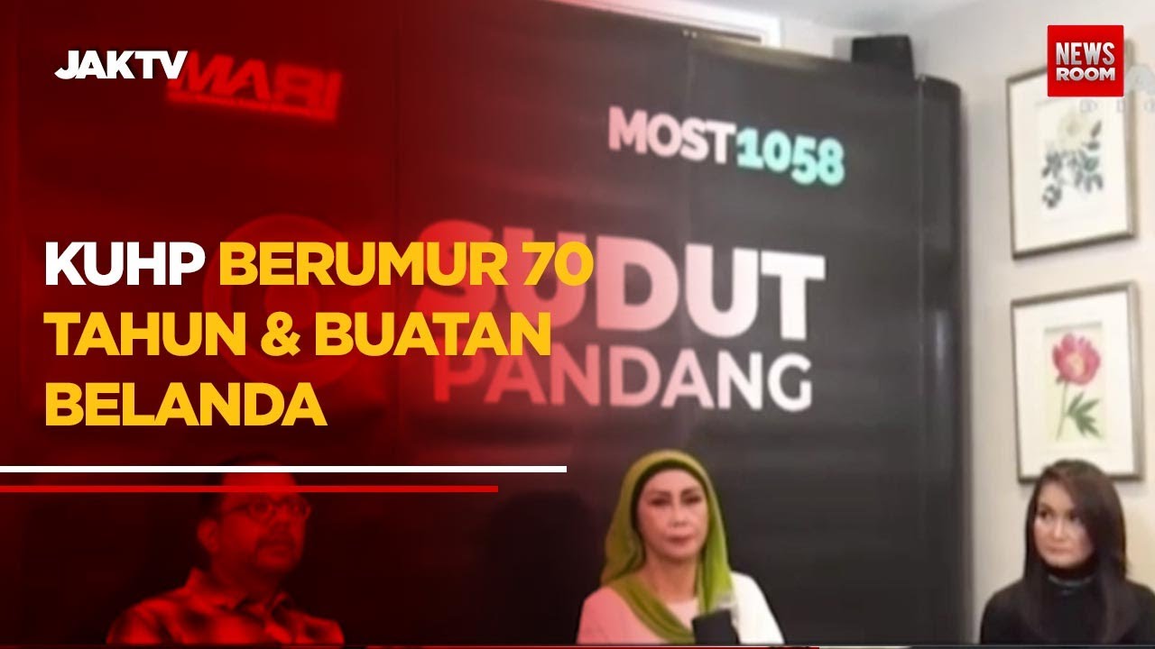 KUHP Berumur 70 Tahun & Buatan Belanda - YouTube