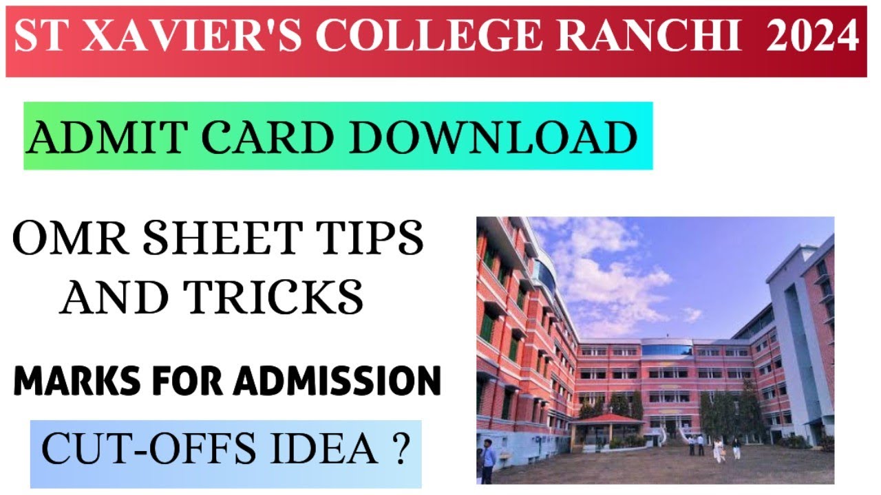 st Xavier's College Ranchi admit card | and tips for entrance exam | score for selection - YouTube