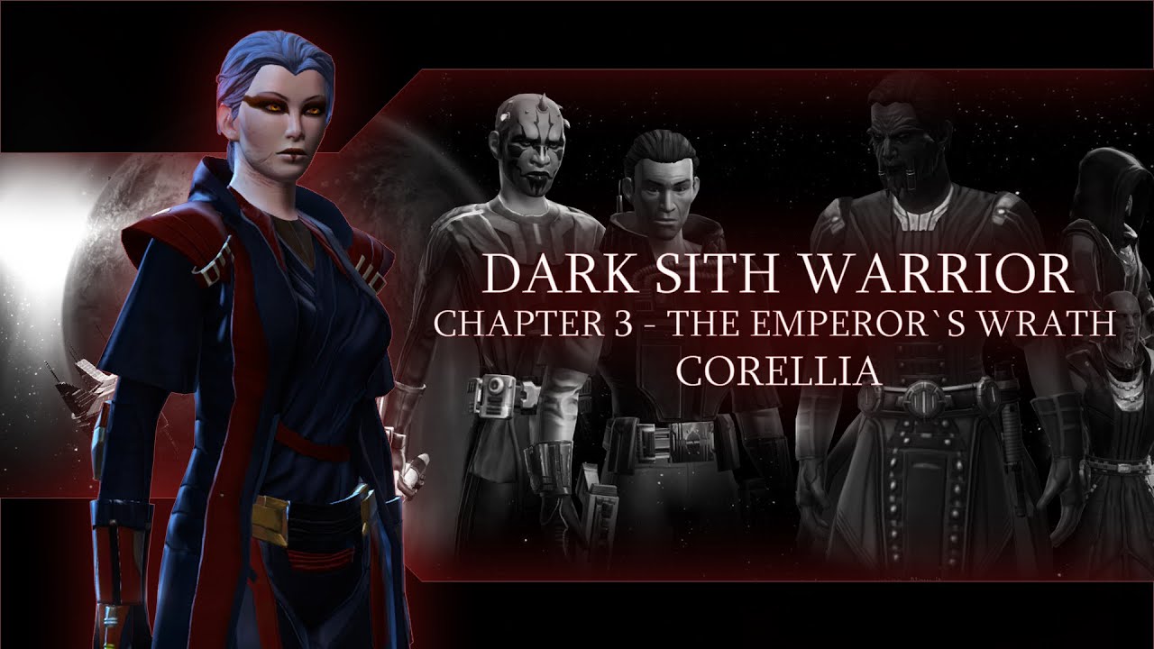 SWTOR『Sith Warrior DS』- Chapter 3 Corellia (Protect Darth Vowrawn ...