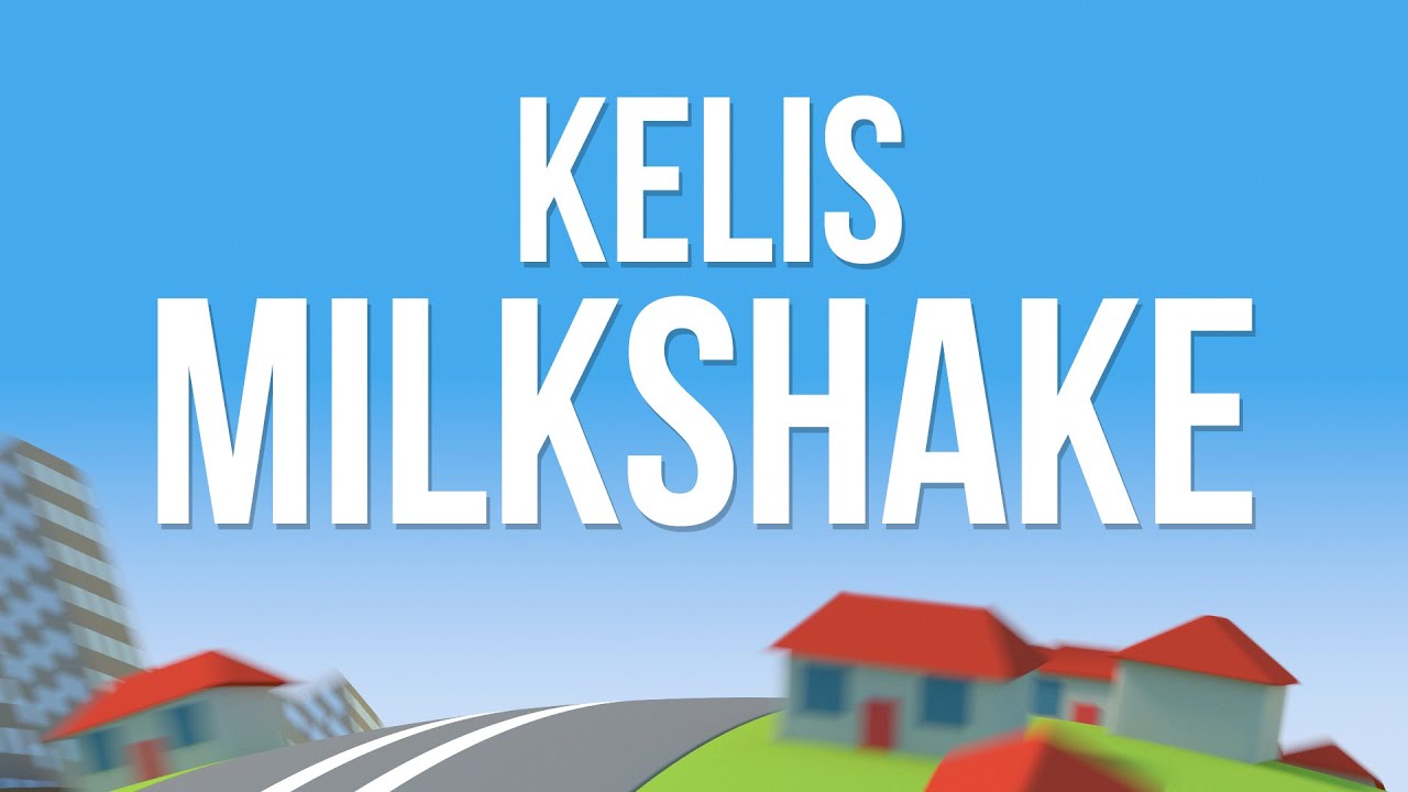 Milkshake - Kelis - YouTube