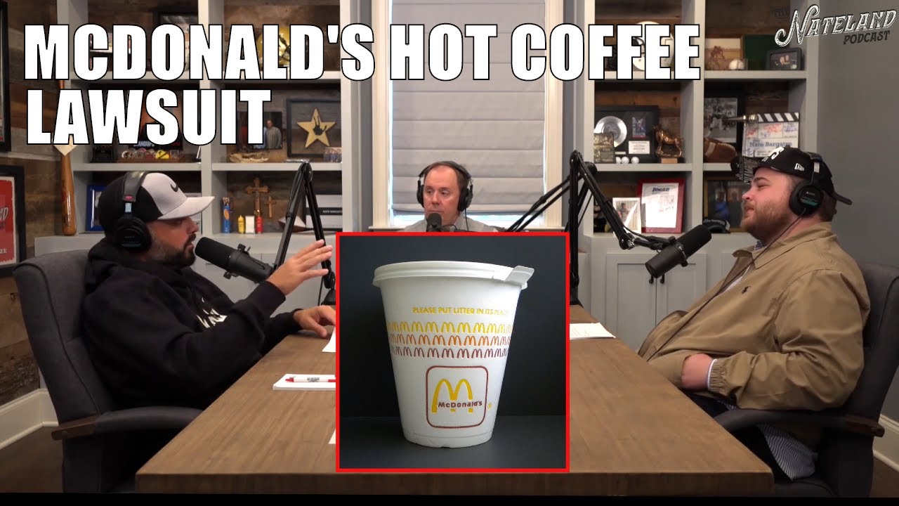 McDonald's Hot Coffee Lawsuit | Nateland Podcast - YouTube