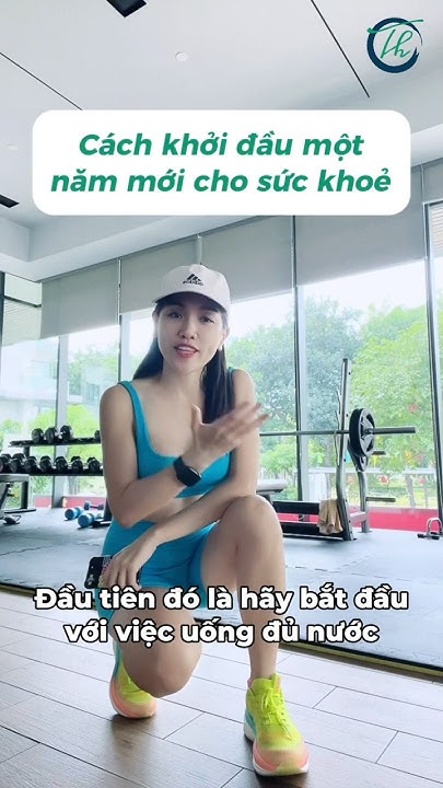 Cách khởi đầu một năm mới cho sức khoẻ | Thủy Health Coach - Yoga & Dinh Dưỡng - YouTube
