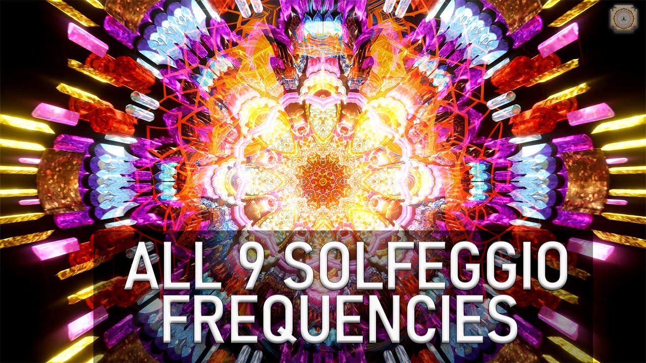 All 9 Solfeggio Frequencies | Awaken Spiritual Power & Higher Self ...