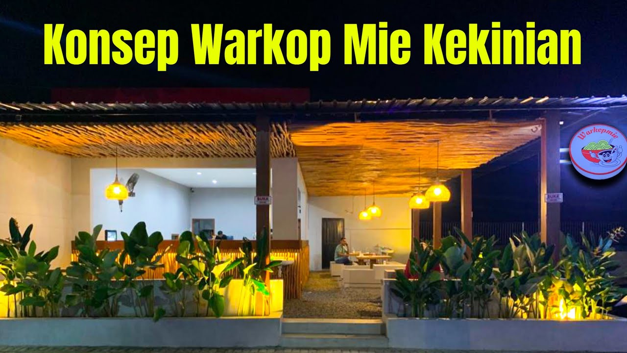 Desain Warkop Ala Cafe - Warung Indomie Kekinian - YouTube