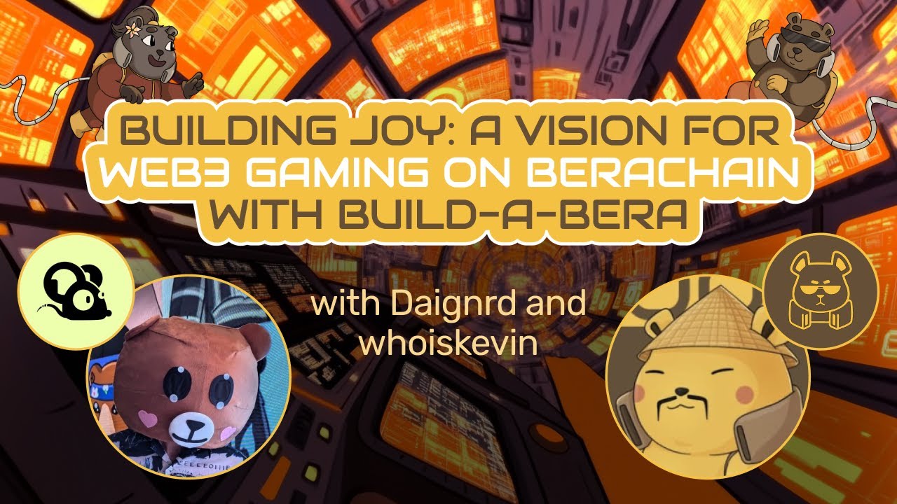 Building Joy: A Vision for Web3 Gaming on Berachain with Build-A-Bera - YouTube