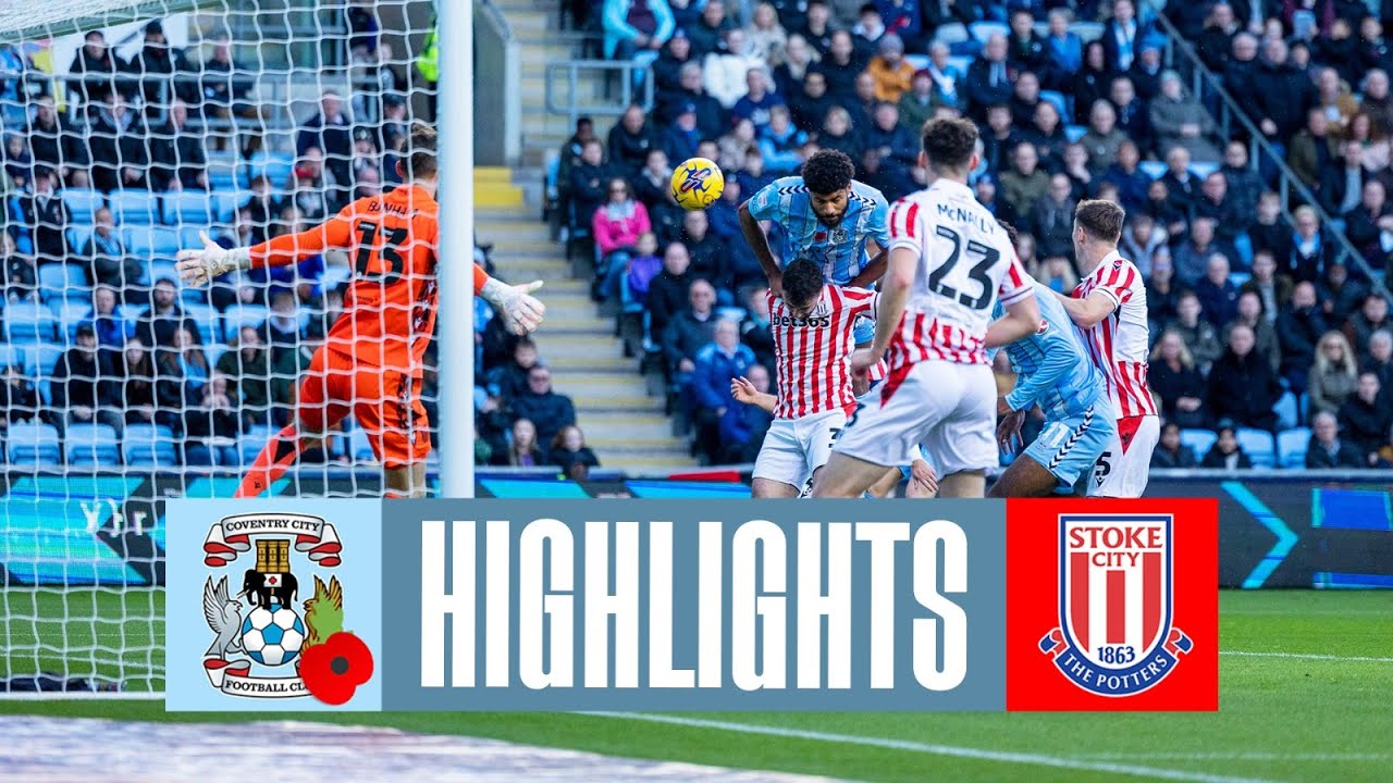 Coventry City v Stoke City | Match Highlights 📺 - YouTube
