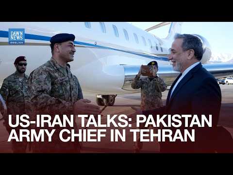 BREAKING: Pakistan Army Chief in Tehran as US-Iran Diplomacy Intensifies | Dawn News English