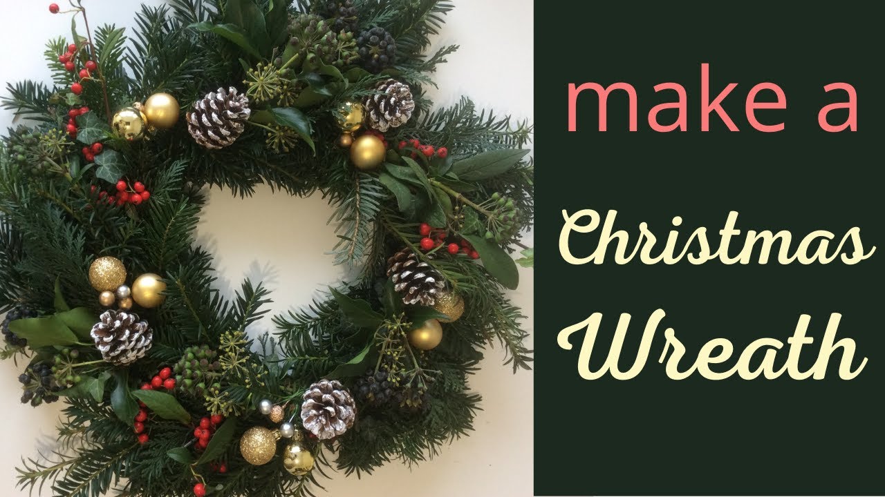 Make a Christmas Wreath Workshop - YouTube