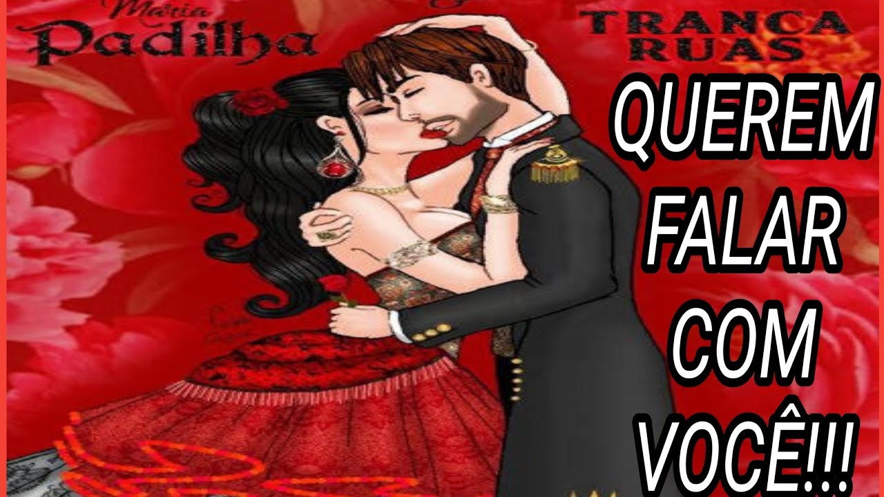MARIA PADILHA E TRANCA RUAS PRECISAM FALAR COM VOCÊ! 32 98809-8720 # ...
