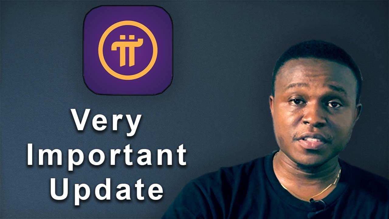 To All Pi Network Pioneers: This Update is Very Important - YouTube