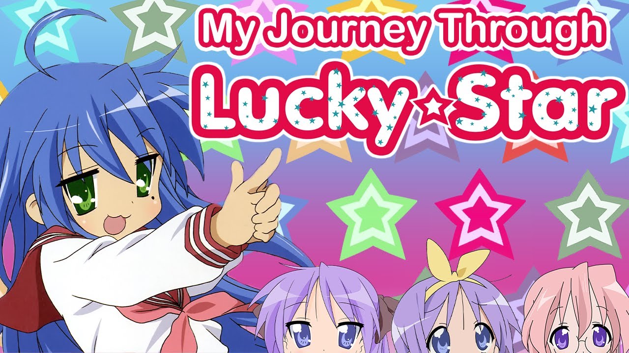 My Journey Through Lucky Star - YouTube