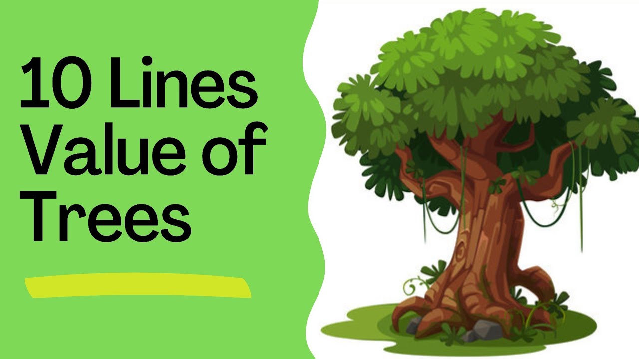 10 Lines on Value of Trees in English | Value of Trees 10 Lines in ...