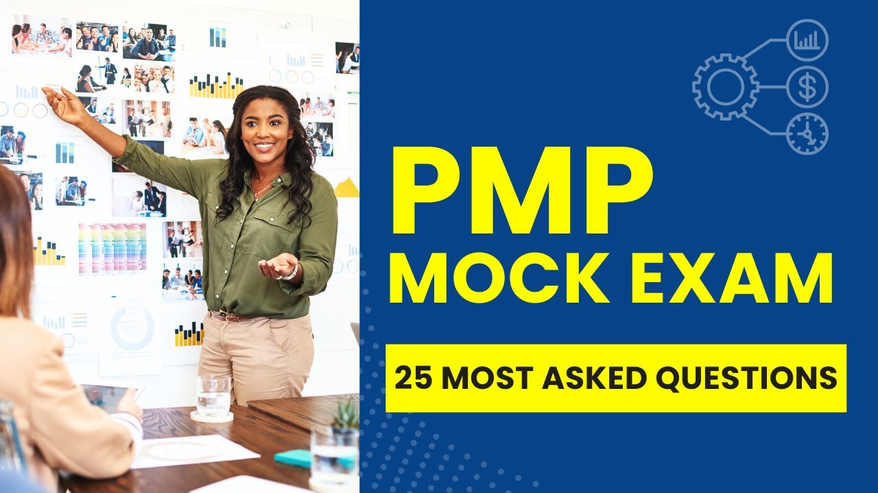 PMP Mock Exam - Project Management Practice Test & Study Guide (25 Most ...