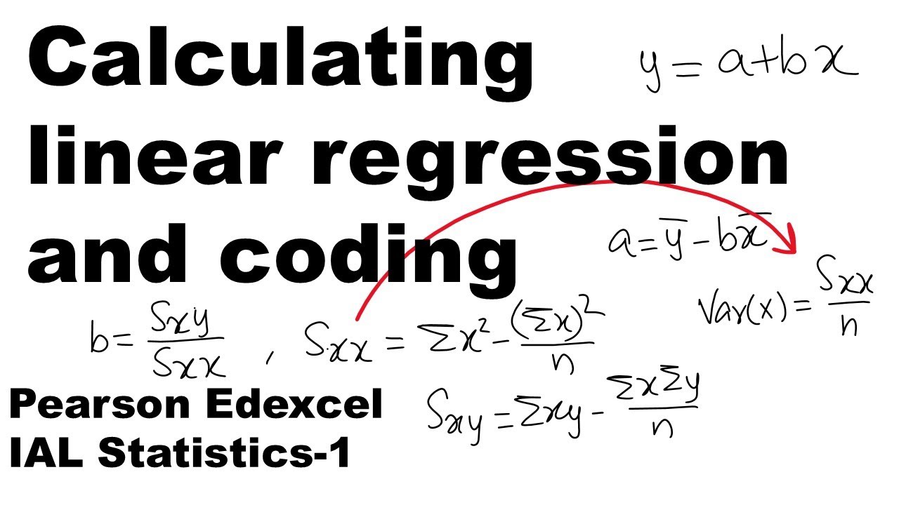 S1-Ch5 (topic 5.3) Calculating linear regression & coding | IAL Statistics1 | WST01/01 - YouTube
