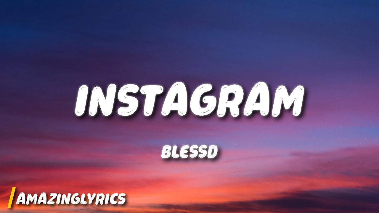 Blessd - Instagram - YouTube