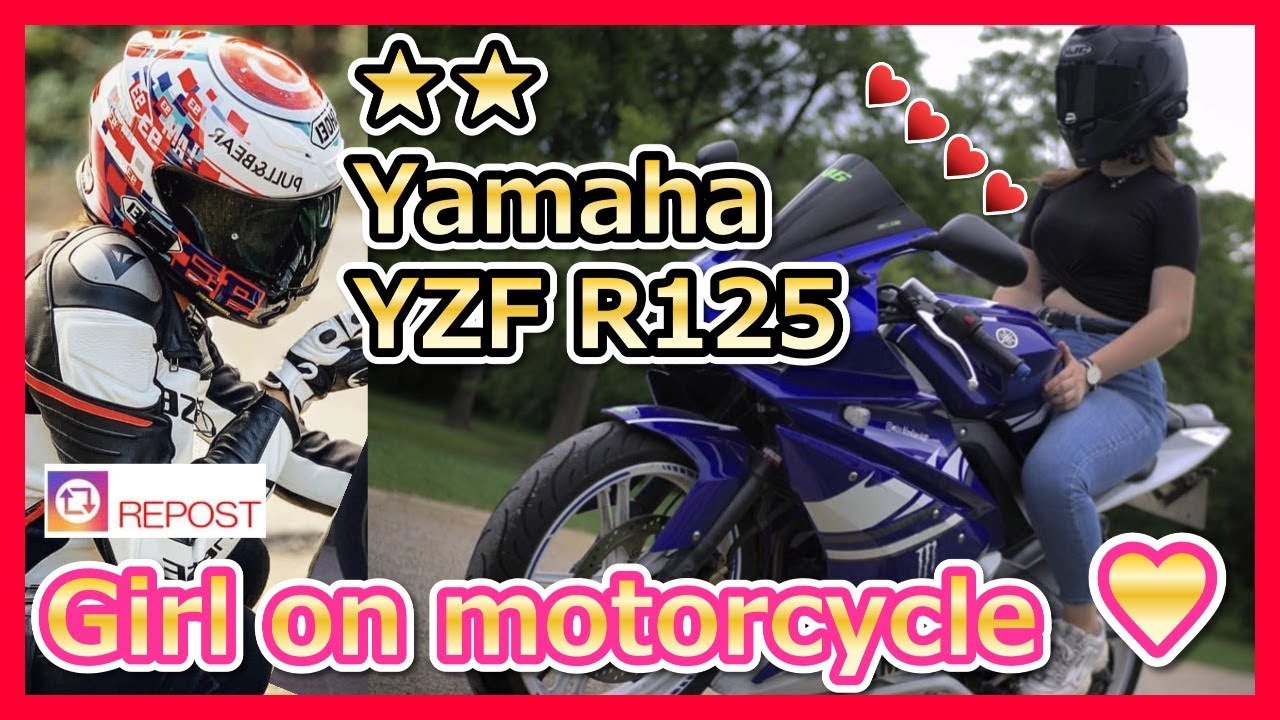 Moto girls【YAMAHA YZF125】motorcycle girl Cool Girl! I Love it ! EP 26 ...