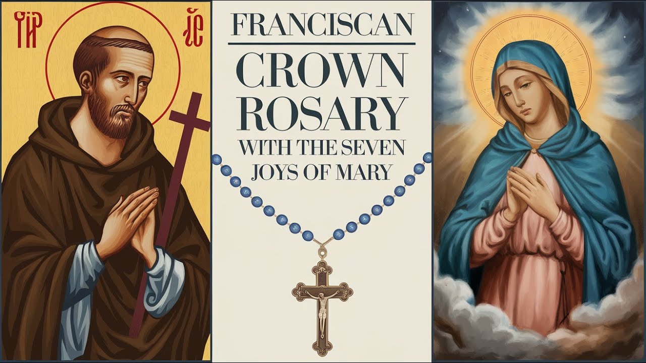 Rosary of the Seven Joys of Mary| Franciscan Crown Rosary - YouTube