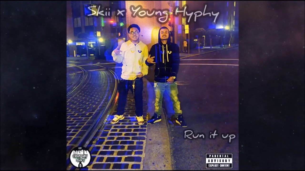 Young Hyphy x SKii - RUN IT UP - YouTube
