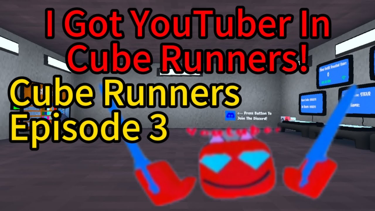 I Got YouTuber In Cube Runners! | Cube Runners V3 Episode 3 - YouTube