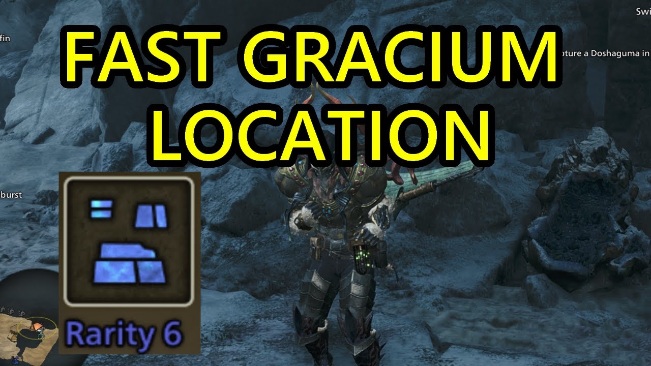 MHW Gracium Location. Where to Get Gracium and Gracium Farming Spot ...