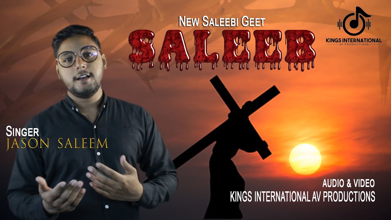 SALEEB NEW EASTER SONG/ JASON SALEEM GILL - YouTube