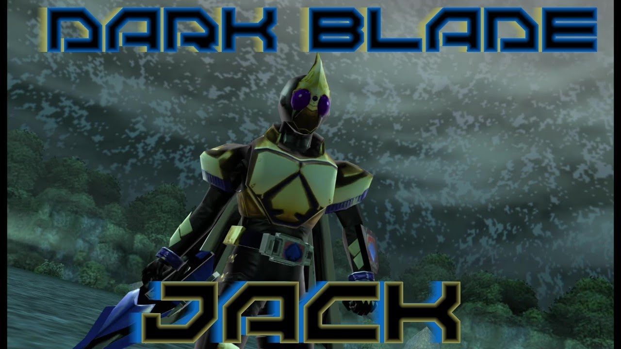 Dark Blade Jack - MOD Kamen Rider Super Climax Heroes - YouTube