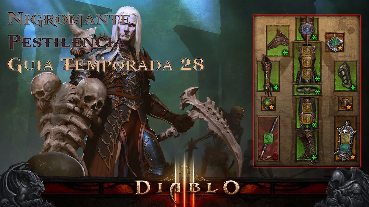 Guia Diablo 3 Nigromante Pestilencia Temporada 28 - YouTube